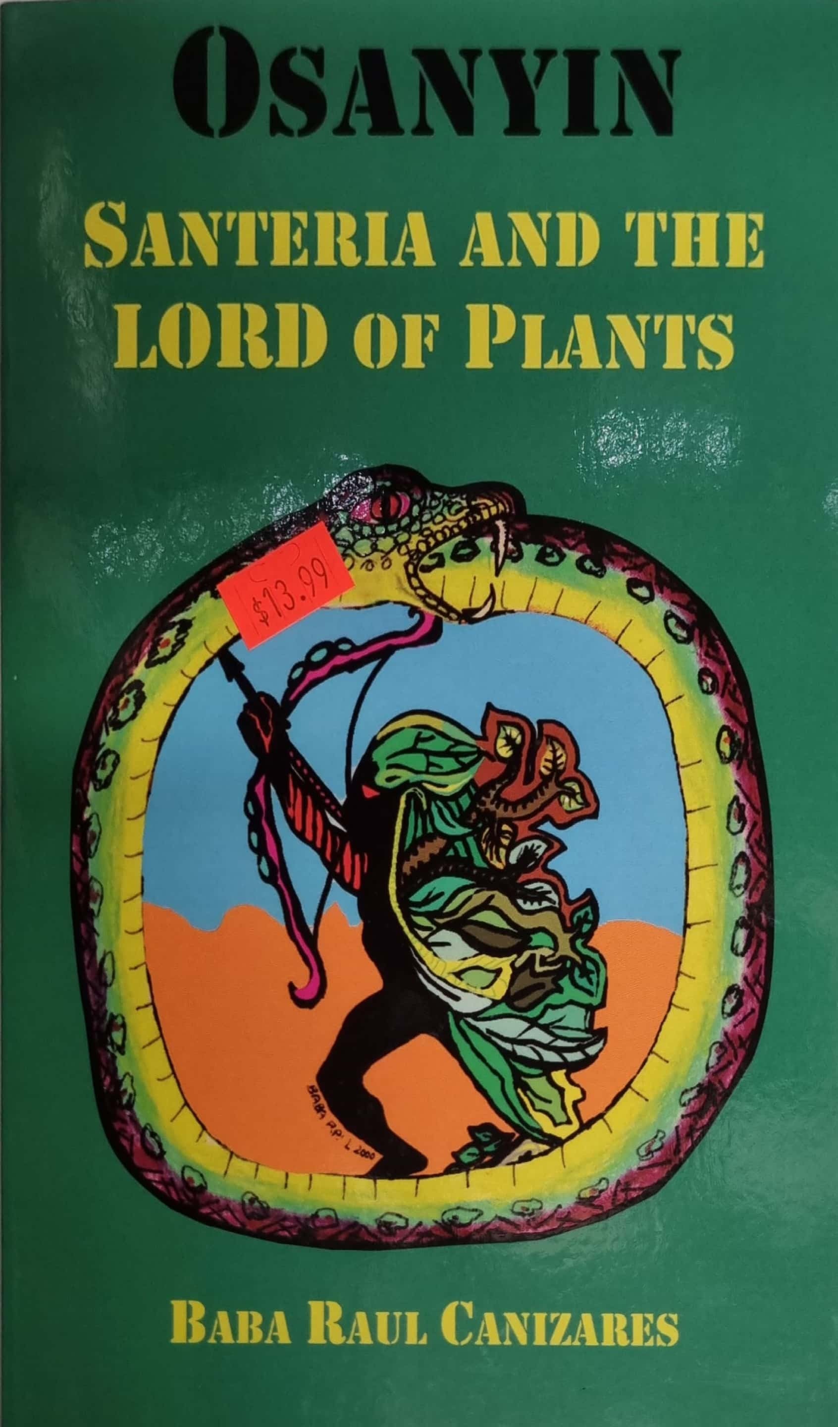 OSANYIN - SANTERÍA AND THE LORD OF PLANTS.